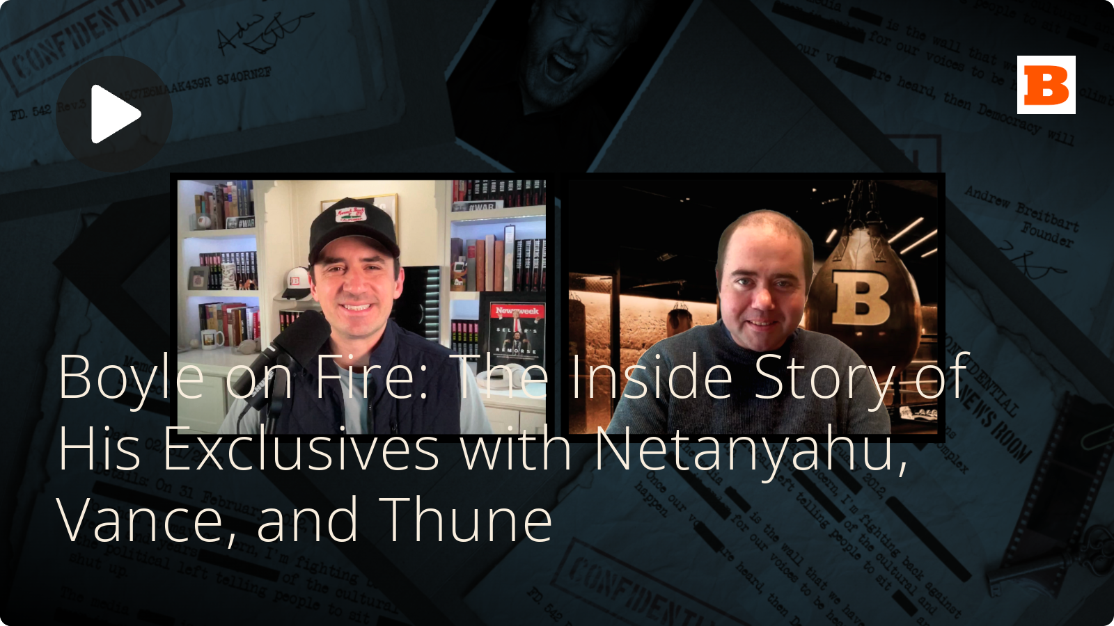 Boyle on Fire: The Inside Story of His Exclusives with Netanyahu, Vance ...